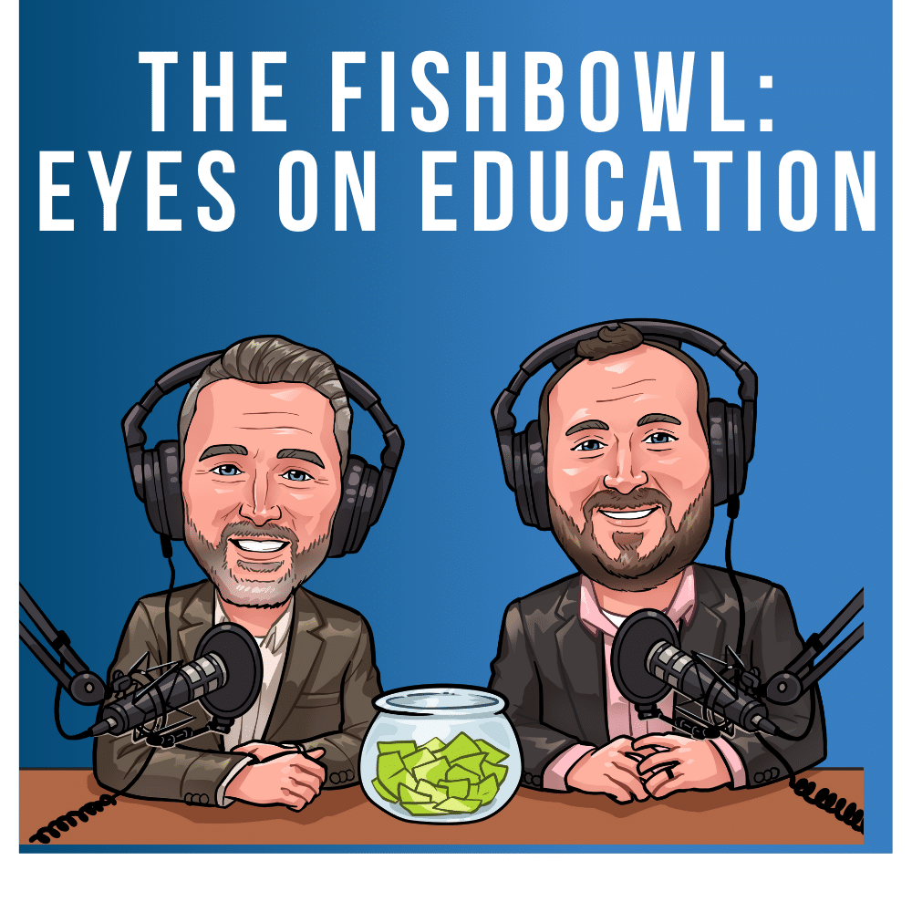 The Fishbowl: Eyes on Education | Navigate School Choice
