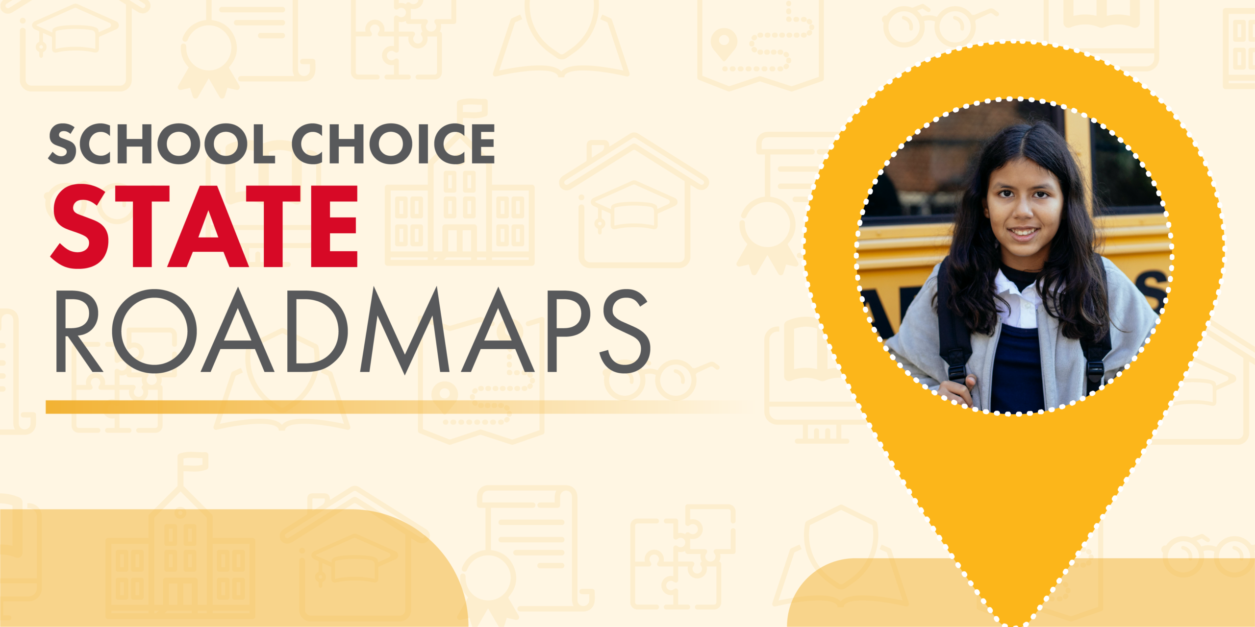 School Choice State Roadmaps | Navigate School Choice